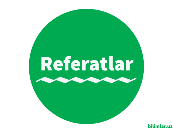 Referatlar, Barcha fanlardan referatlar. O'zbek va rus tilidagi referatlar