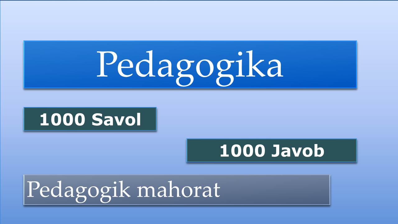 Pedagogika Ped mahorat 1000 ta savolga 1000 ta javob